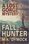 Fall Hunter: A Lost Gorge Mystery – Weekend Woman Warrior